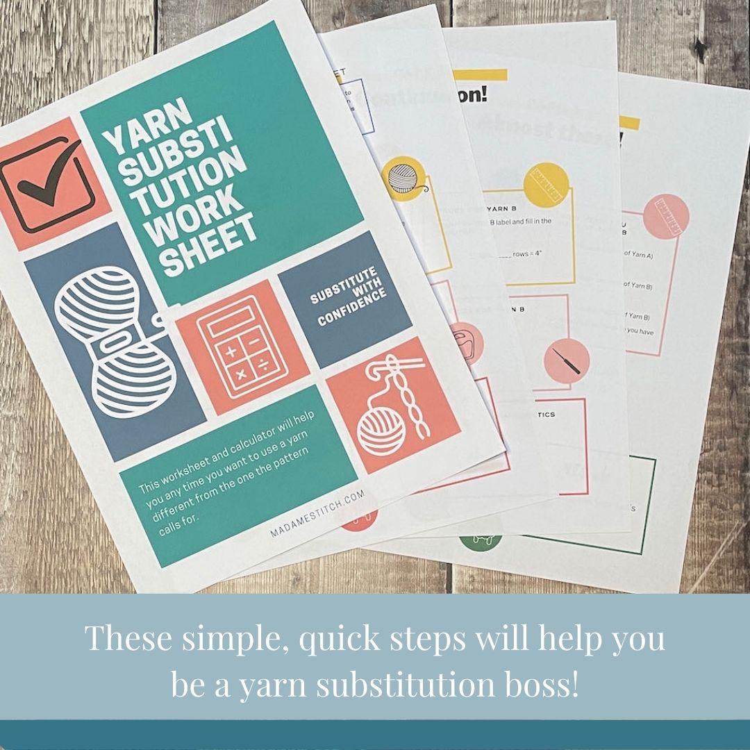 The perfect tool for substituting yarn | MadameStitch