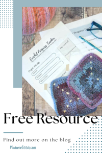 A free Crochet Progress Tracker for every project | MadameStitch