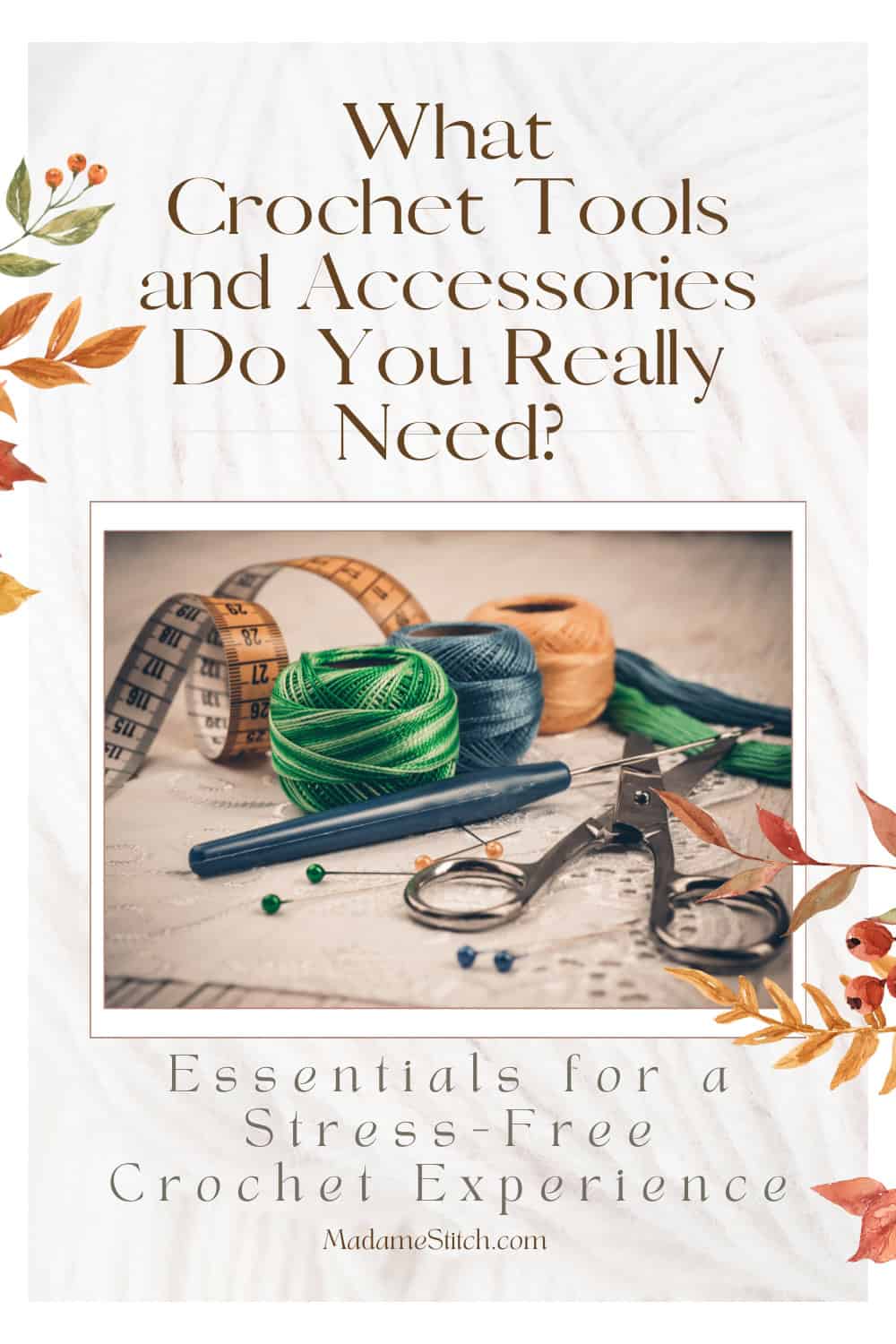 Crochet tools and accessories for stress-free crafting: Essential ...