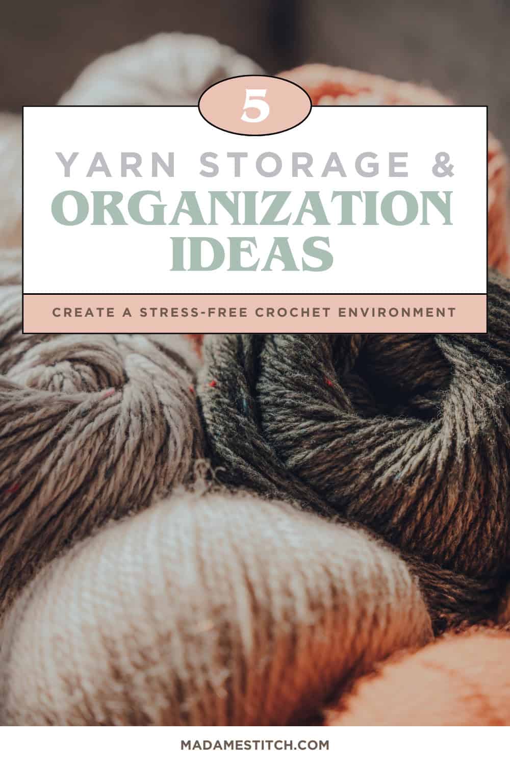 5 tips to organize your yarn stash for a blissful crochet environment ...